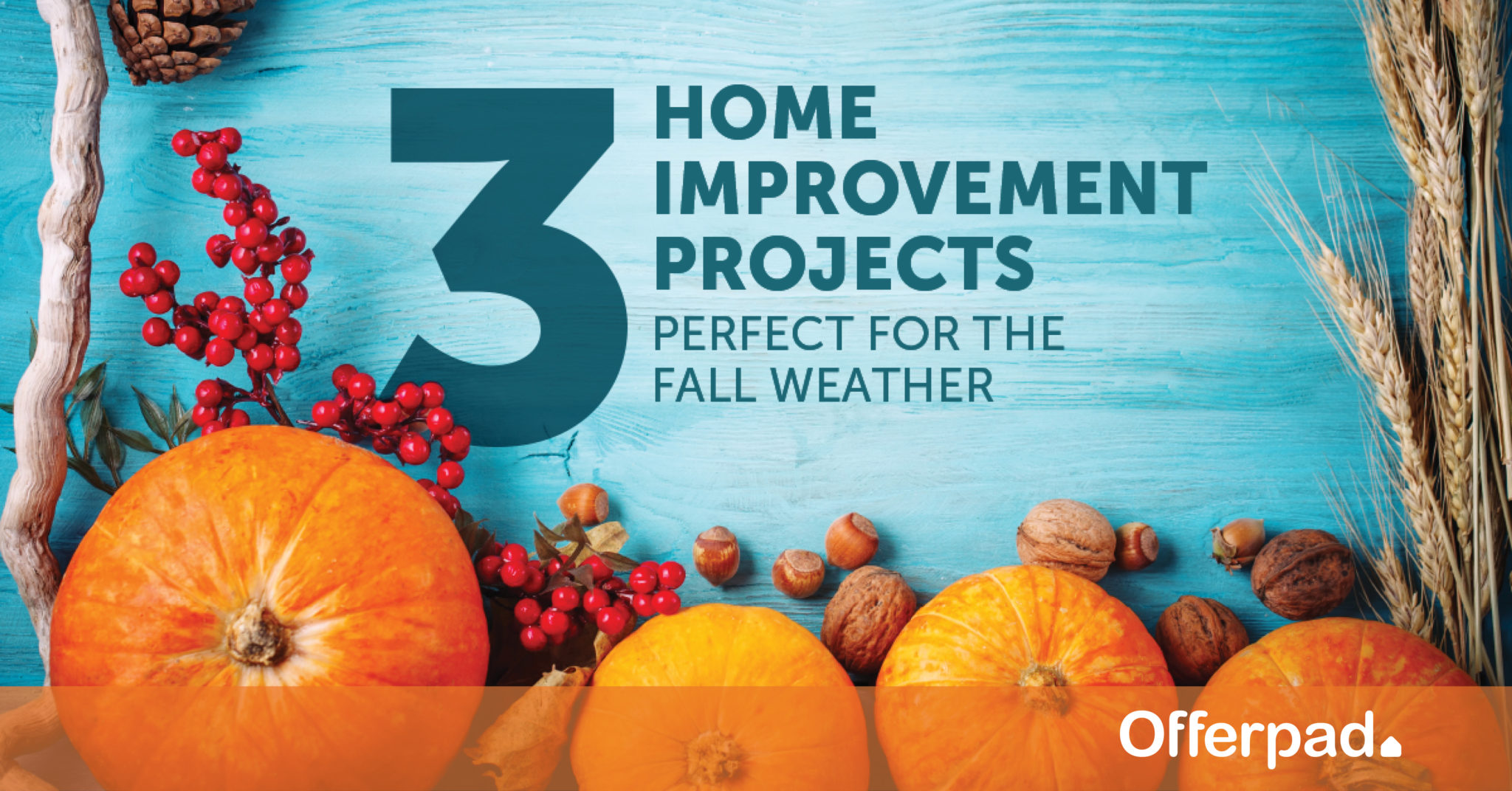 Offerpad's home improvement projects to keep you busy this autumn