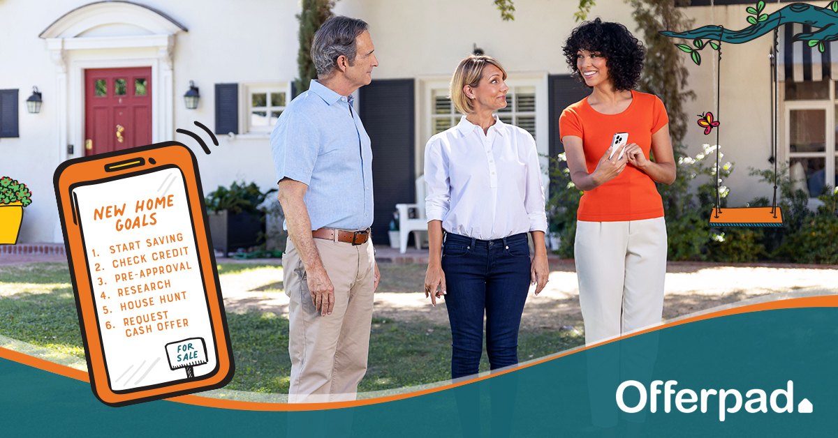 6 Steps to Get You into Your Next Home - Offerpad